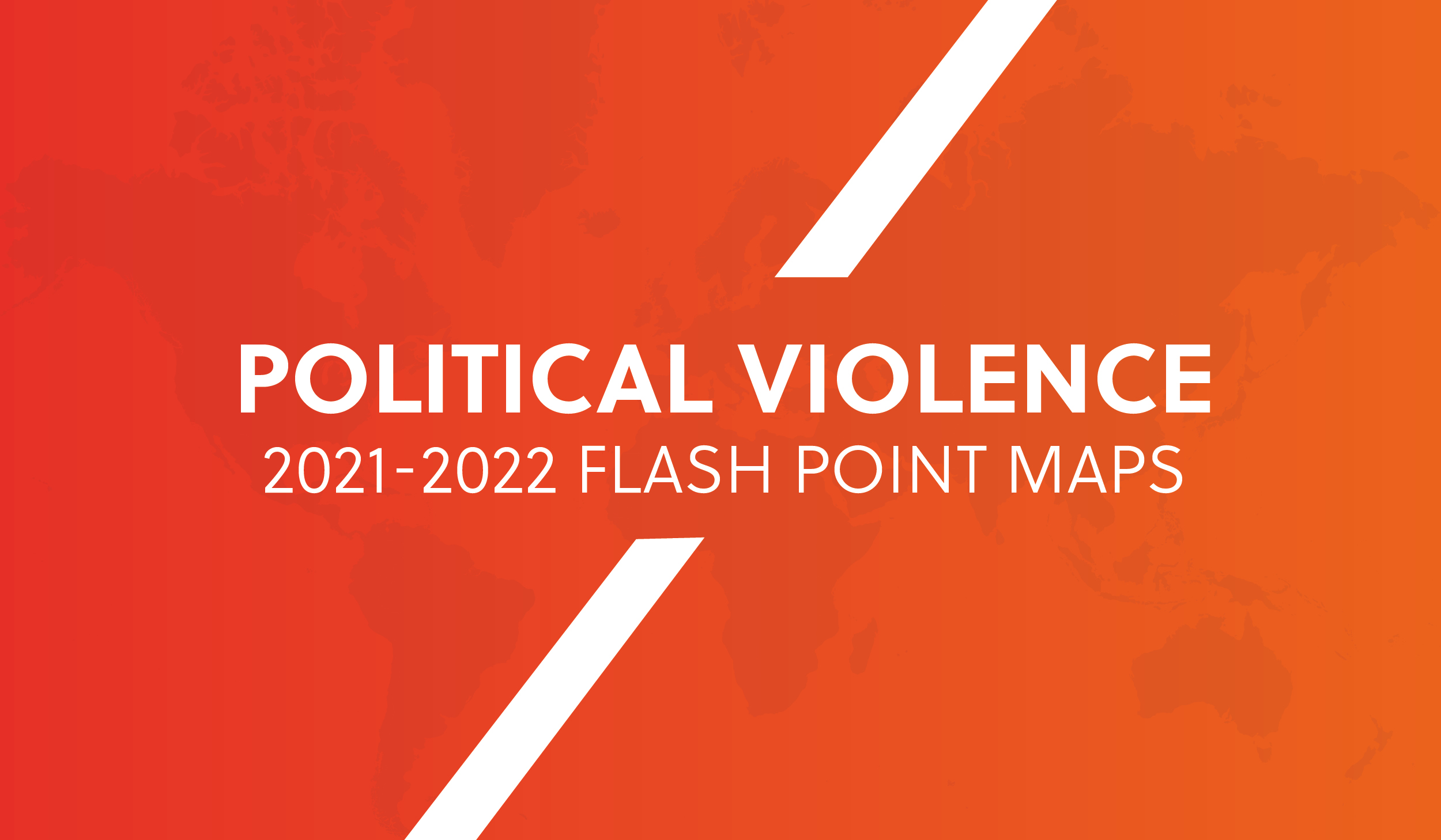 Political Violence Flash Points 2021-2022